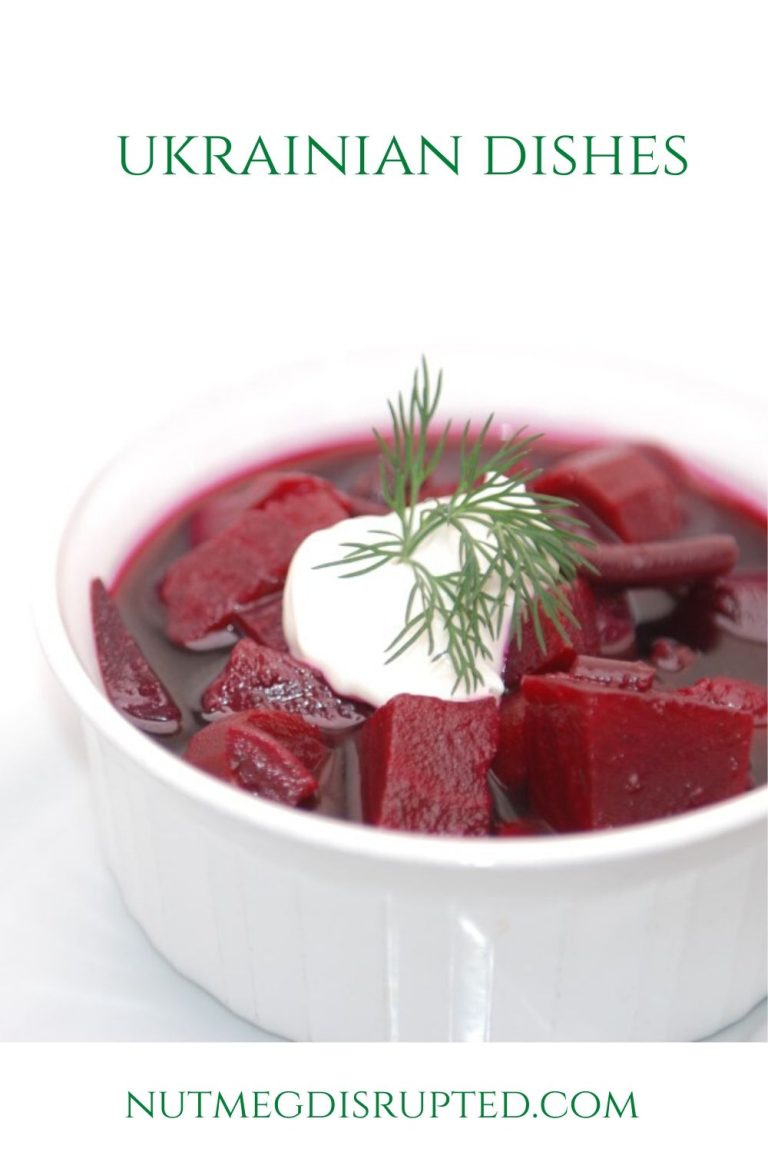 Ukrainian Dishes - Nutmeg Disrupted